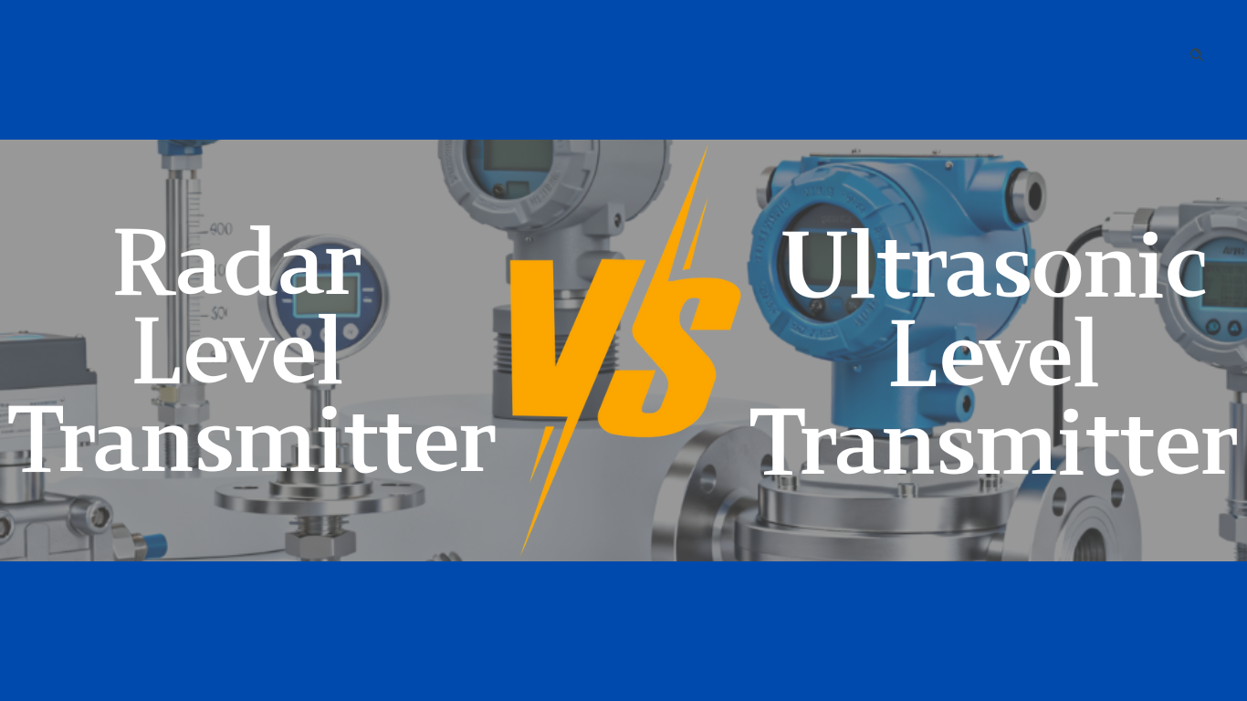 Radar vs Ultrasonic Level Transmitters: How to Choose - Instrugauge